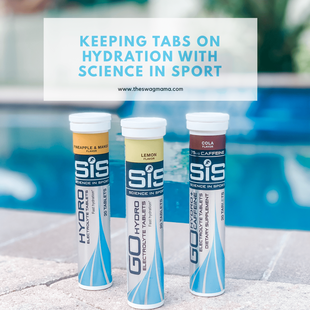 Keeping Tabs on Hydration with Science in Sport – The Swag Mama